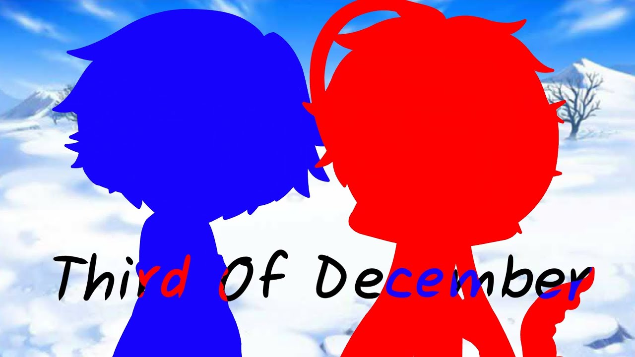 Third Of December (Heather)[]meme[]YHS[]My Au[]Taurian? angst - YouTube