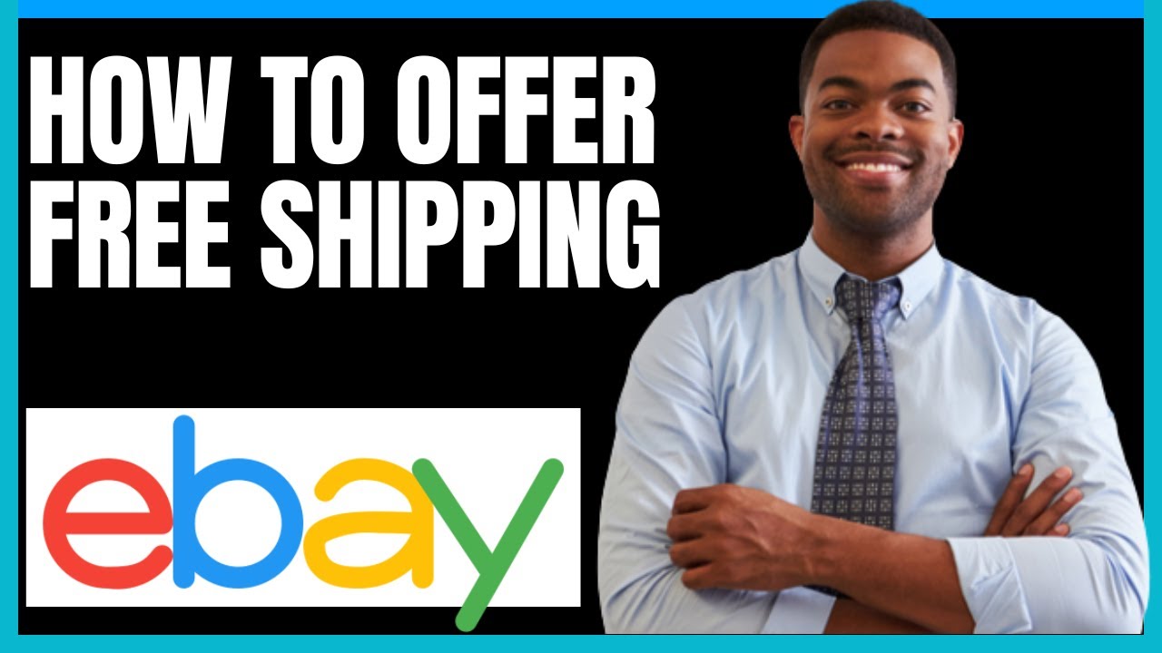 HOW TO OFFER FREE SHIPPING ON EBAY 2024 - YouTube