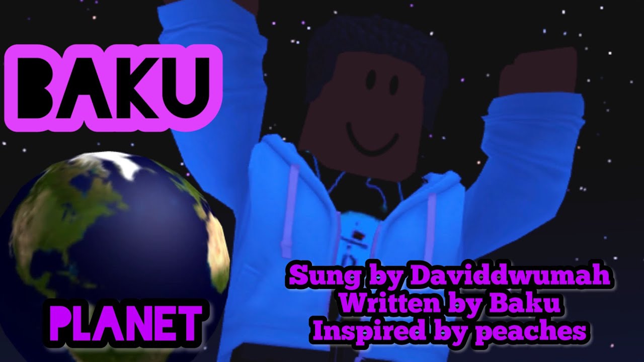 Baku season 2 planet song (peaches parody) - YouTube