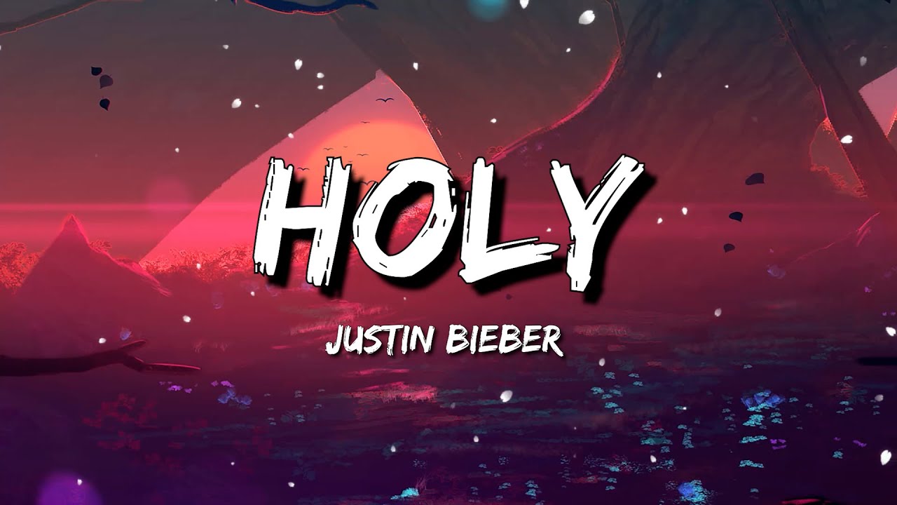 Justin Bieber - Holy - ft. Chance The Rapper Lyric | Lil Nas X , Ft ...