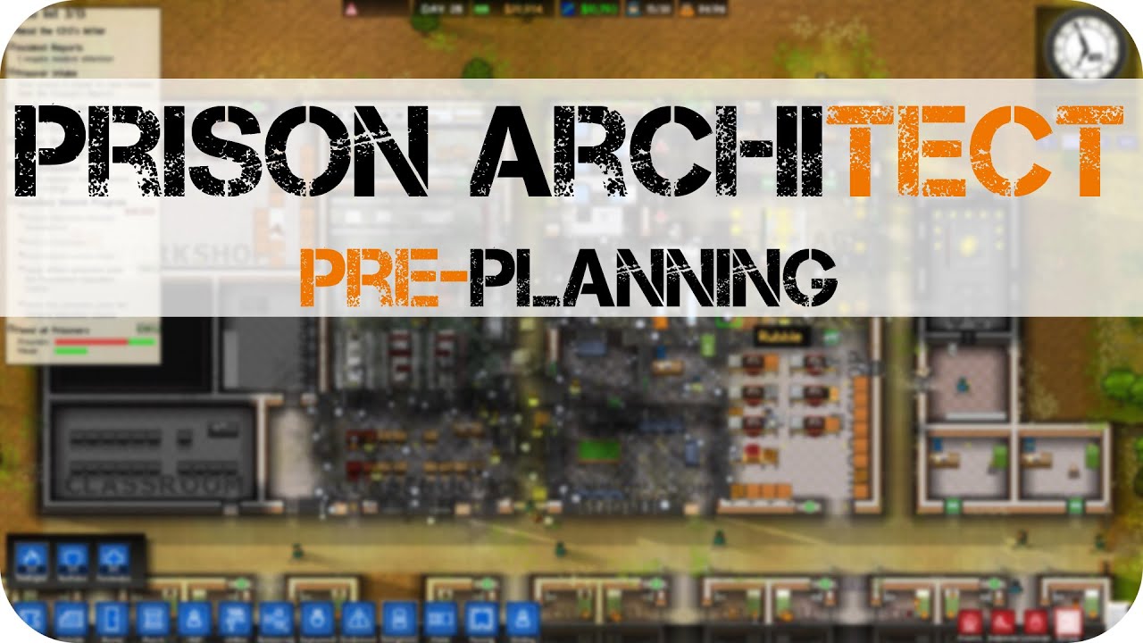 Prison Architect - E1 - Pre Planning - YouTube