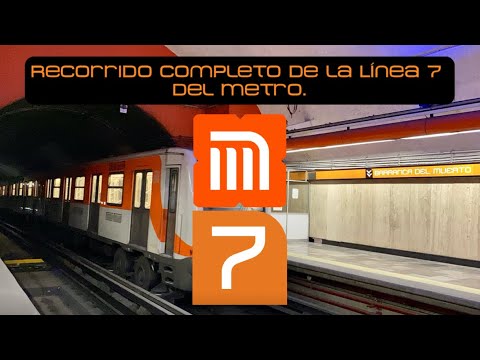 Recorrido completo de la Línea 7 del Metro de la CDMX, abordo de un NM ...