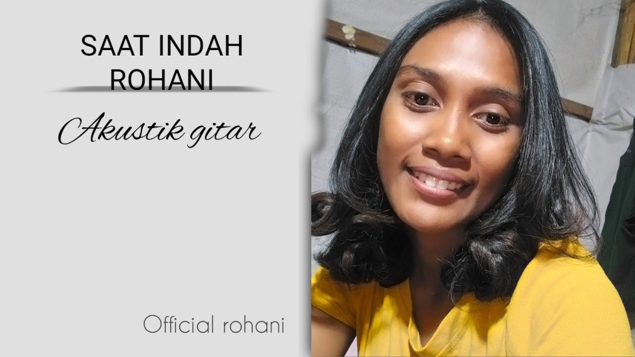Saat indah lagu Rohani cover akustik - YouTube