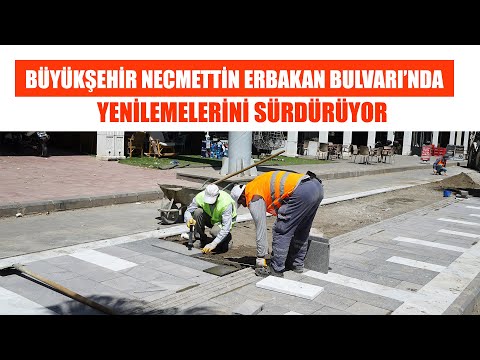 Büyükşehir, Necmettin Erbakan Bulvarı’nda Yenilemelerini Sürdürüyor