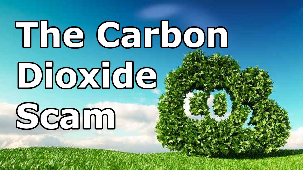 The Carbon Dioxide Scam - YouTube