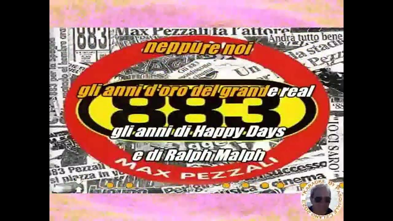 Max Pezzali E 883 Gli Anni Karaoke Fair Use Youtube
