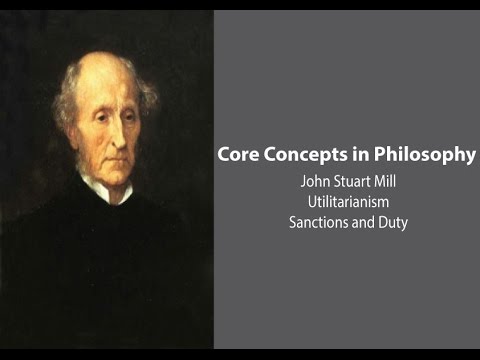 John Stuart Mill, Utilitarianism | Utilitarianism, Sanctions, and Duty ...