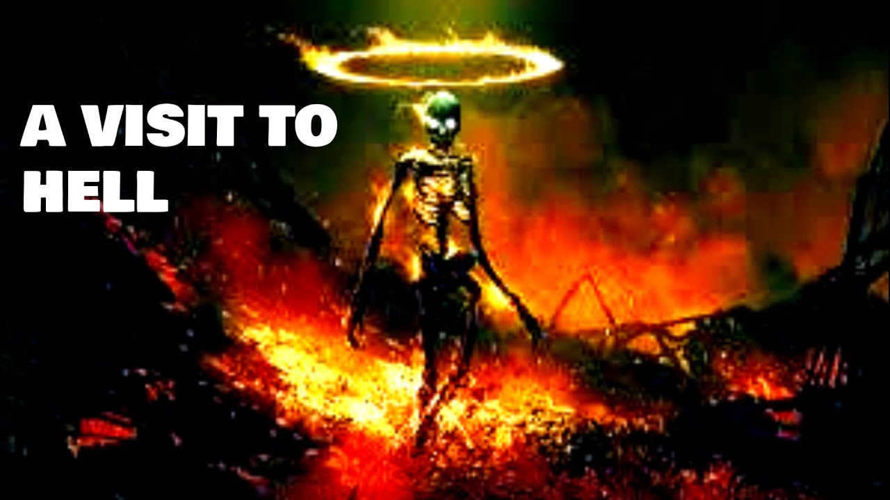 A VISIT TO HELL. 🔥HORRIFYING: Journey to HELL.. - YouTube