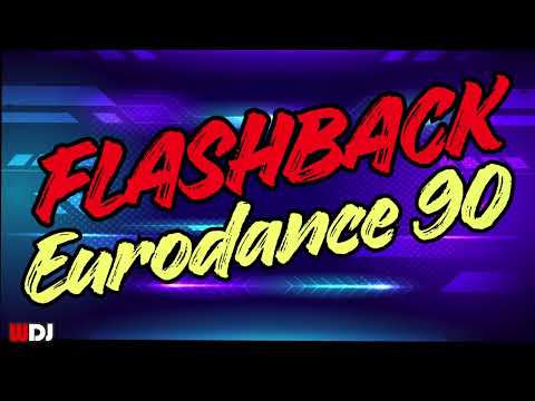 As mais Tocadas da Eurodance Anos 90 Set Flashback Mixado Vol.193