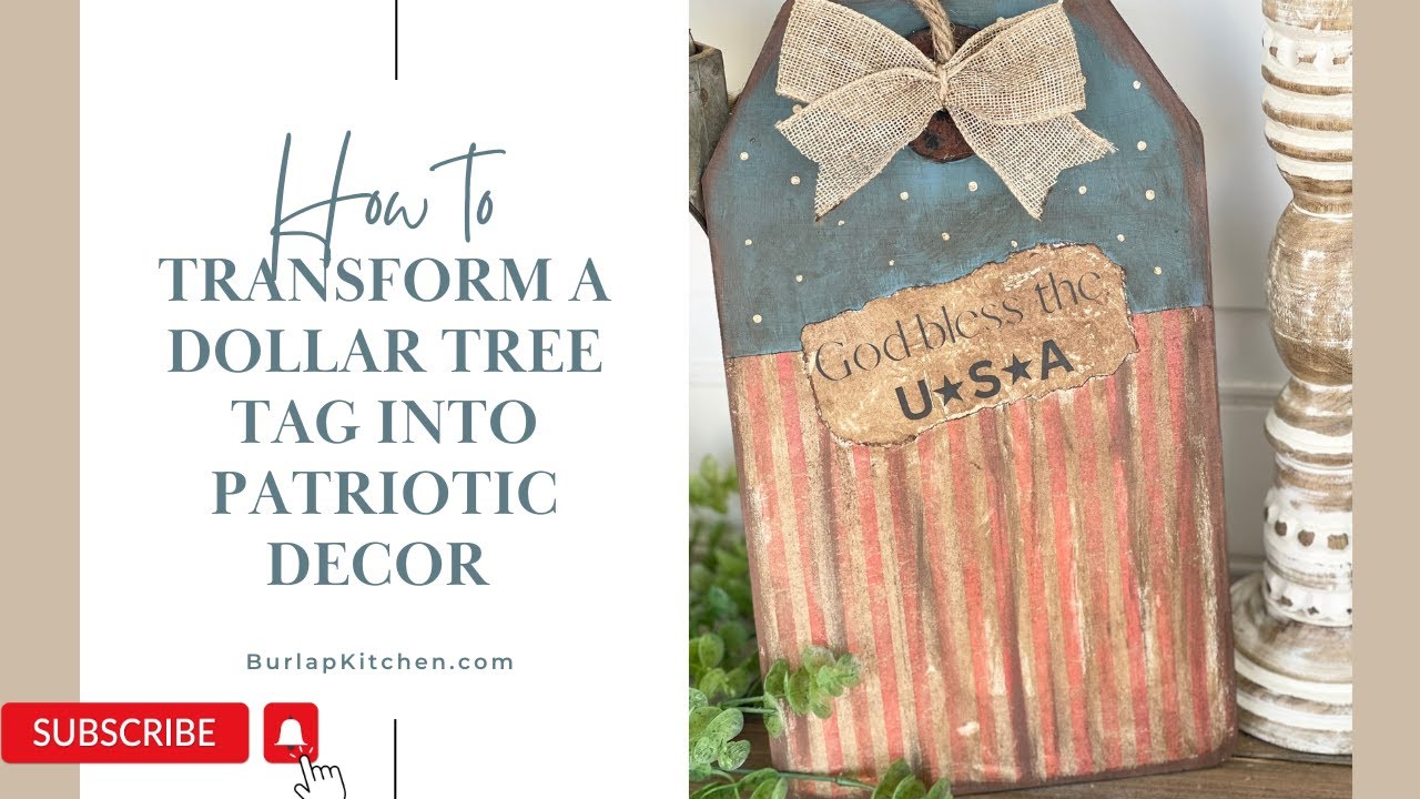 Dollar Tree Tag - Rustic Patriotic Makeover - YouTube