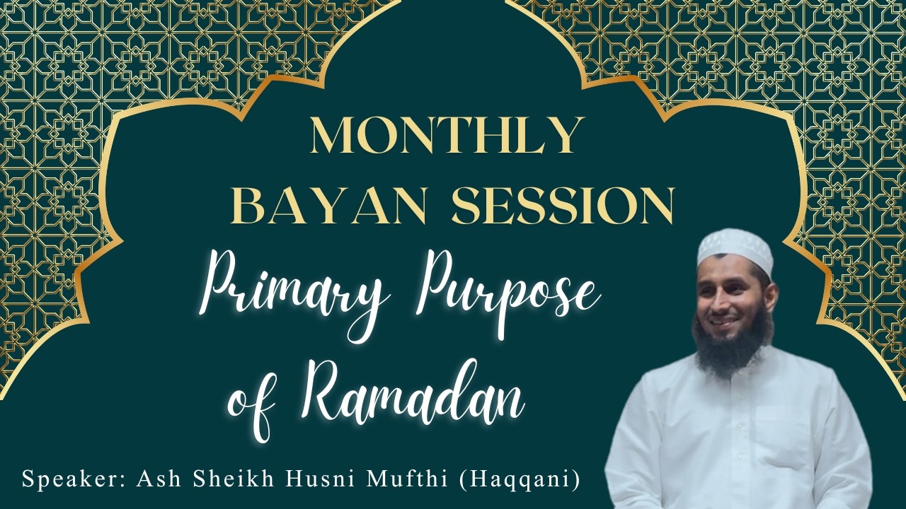 Primary purpose of Ramadan - Ash Sheikh Husni Mufthi (Haqqani) - YouTube
