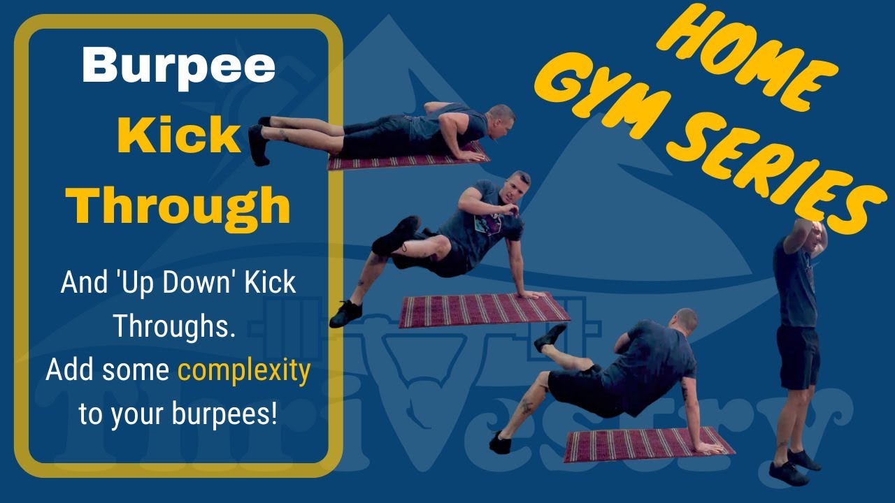Burpee Kick Through - Add some complexity to your Burpees - YouTube