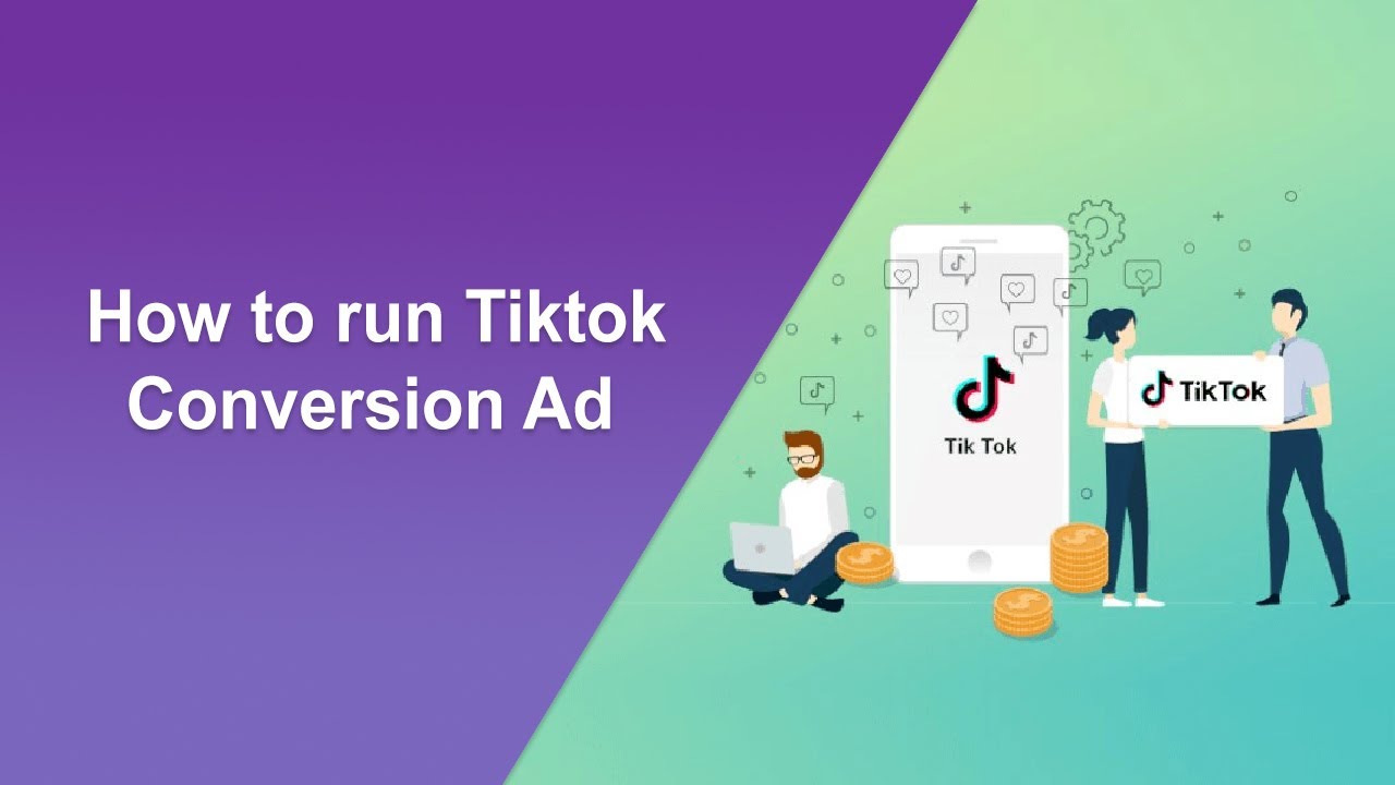 How to run Tiktok Conversion Ad - YouTube