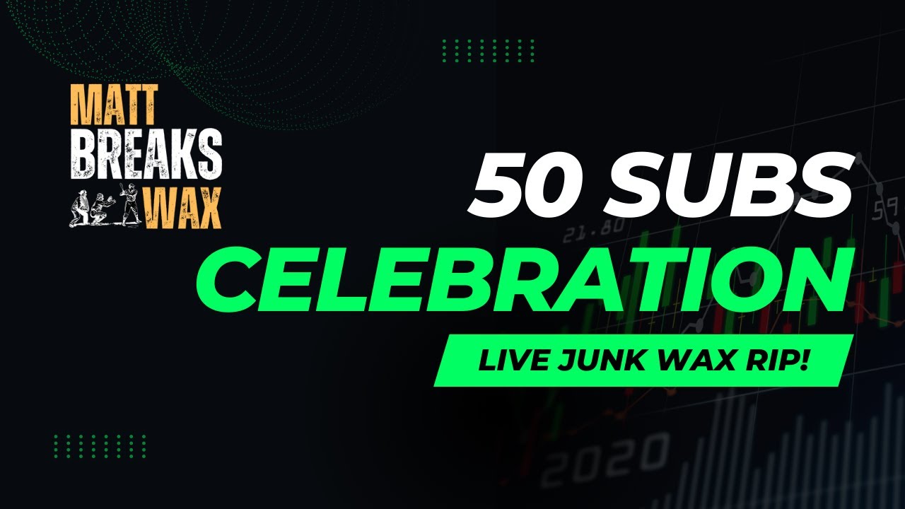 MattBreaksWax 50 Subs Celebration - LIVE JUNK WAX RIP! - YouTube
