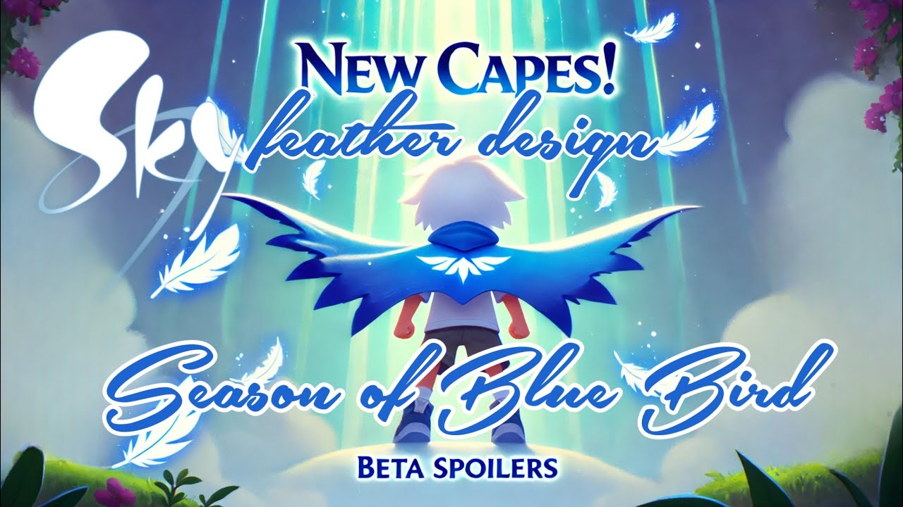 NEW CAPES in Season of Blue Bird! 🕊️ Feathery Effects & Flying Trails ...