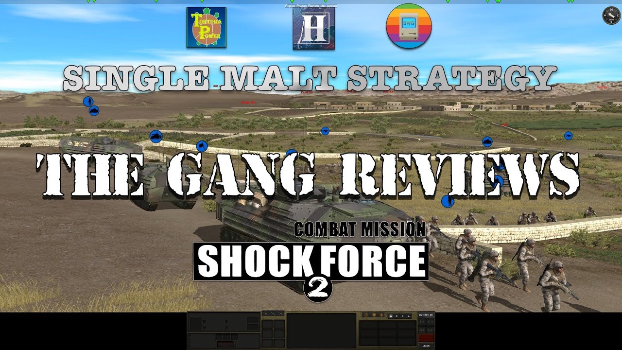 The Gang Reviews Combat Mission Shock Force 2 - YouTube