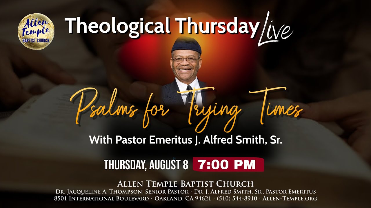 Theological Thursday Live Psalms for Trying Times with Pastor Emeritus ...