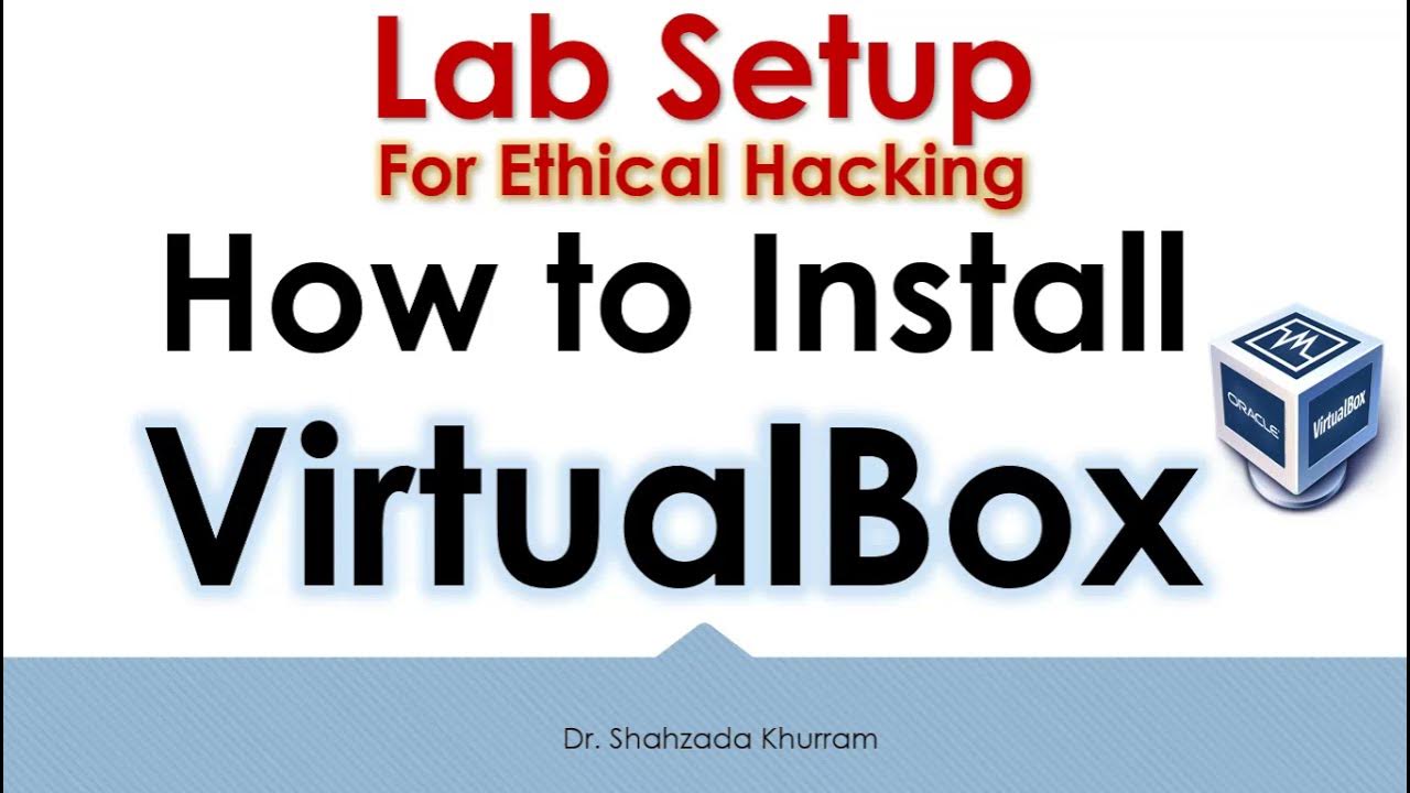 How To Install Virtualbox Lab Setup For Ethical Hacking Youtube