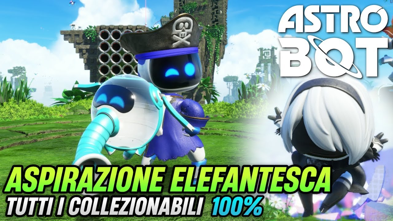 ASTRO BOT (ITA) - DLC: Aspirazione Elefantesca [100%] (Tutti i Bot ...