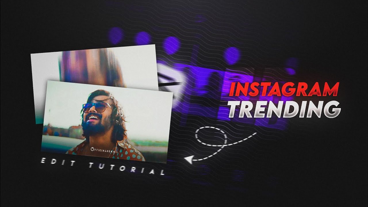 Instagram Trending Edit Tutorial | Capcut Tutorial | Official 6 Editz ...