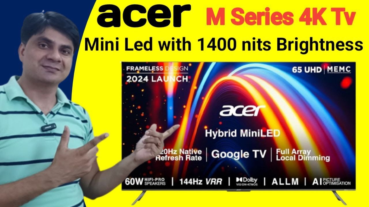 Acer M Series Tv 4K Tv Series Launched with Mini Led Backlight ...