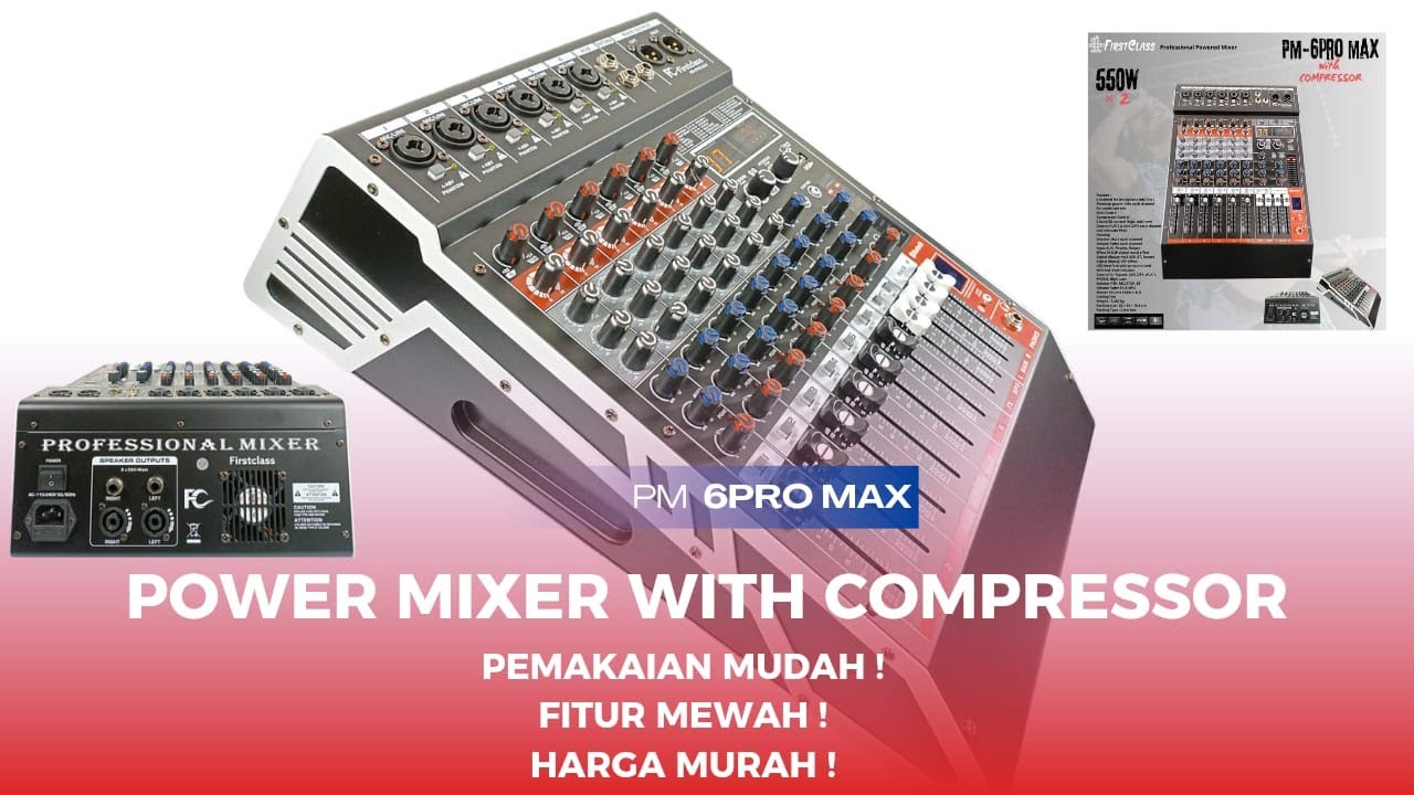Power Mixer Di Lengkapi Compressor Harga Terjangkau !!! Firstclass PM ...