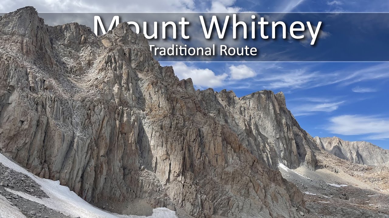 Mount Whitney - Traditional Route - YouTube