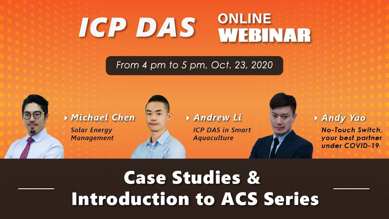 ICP DAS Webinar：Case Studies + ACS Product Demo - YouTube
