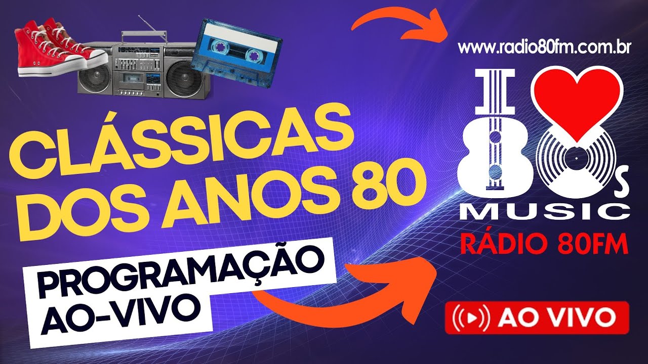 Programação Rádio 80FM ao-vivo - 24hs o melhor das Rádios dos anos 80 ...