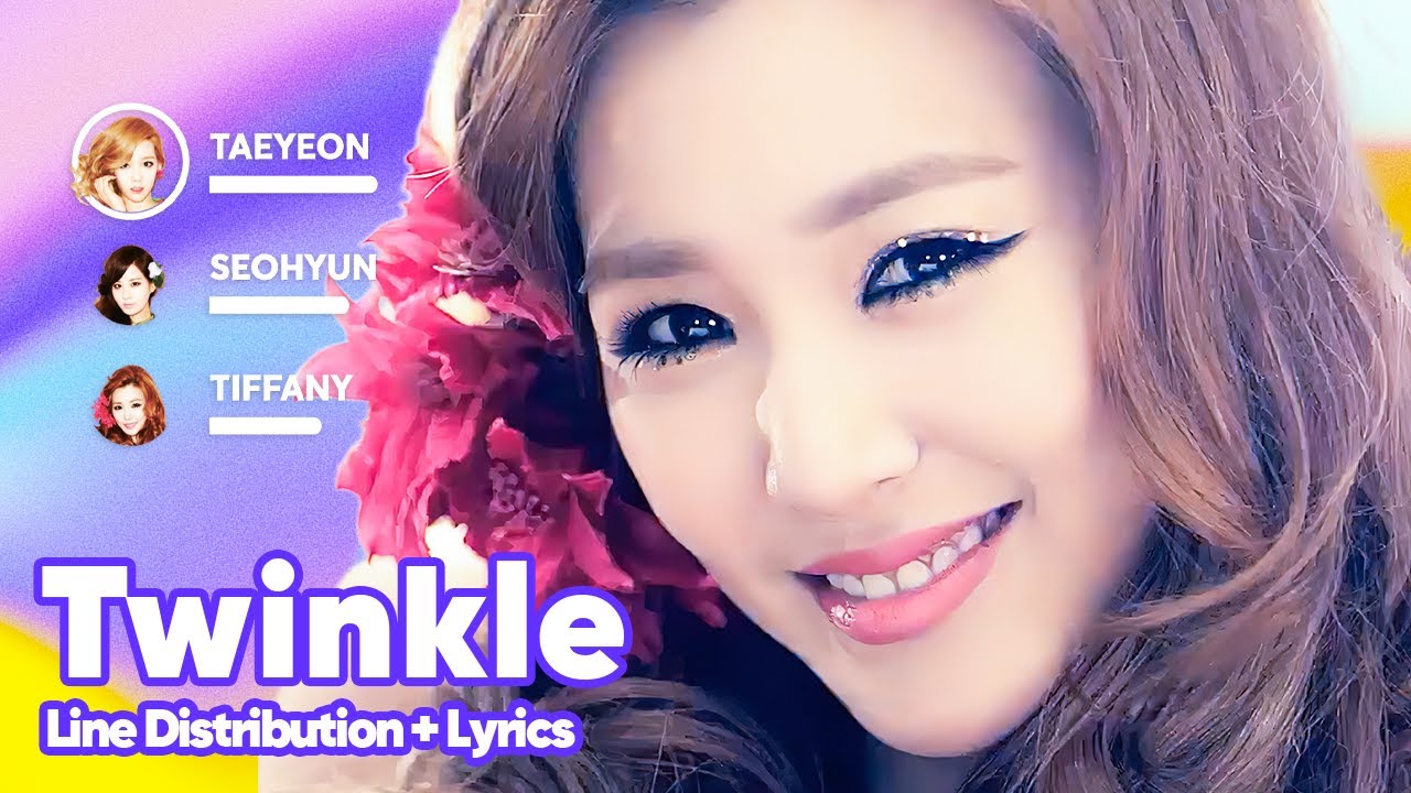 Girls' Generation-TTS - Twinkle (Line Distribution + Lyrics Karaoke ...