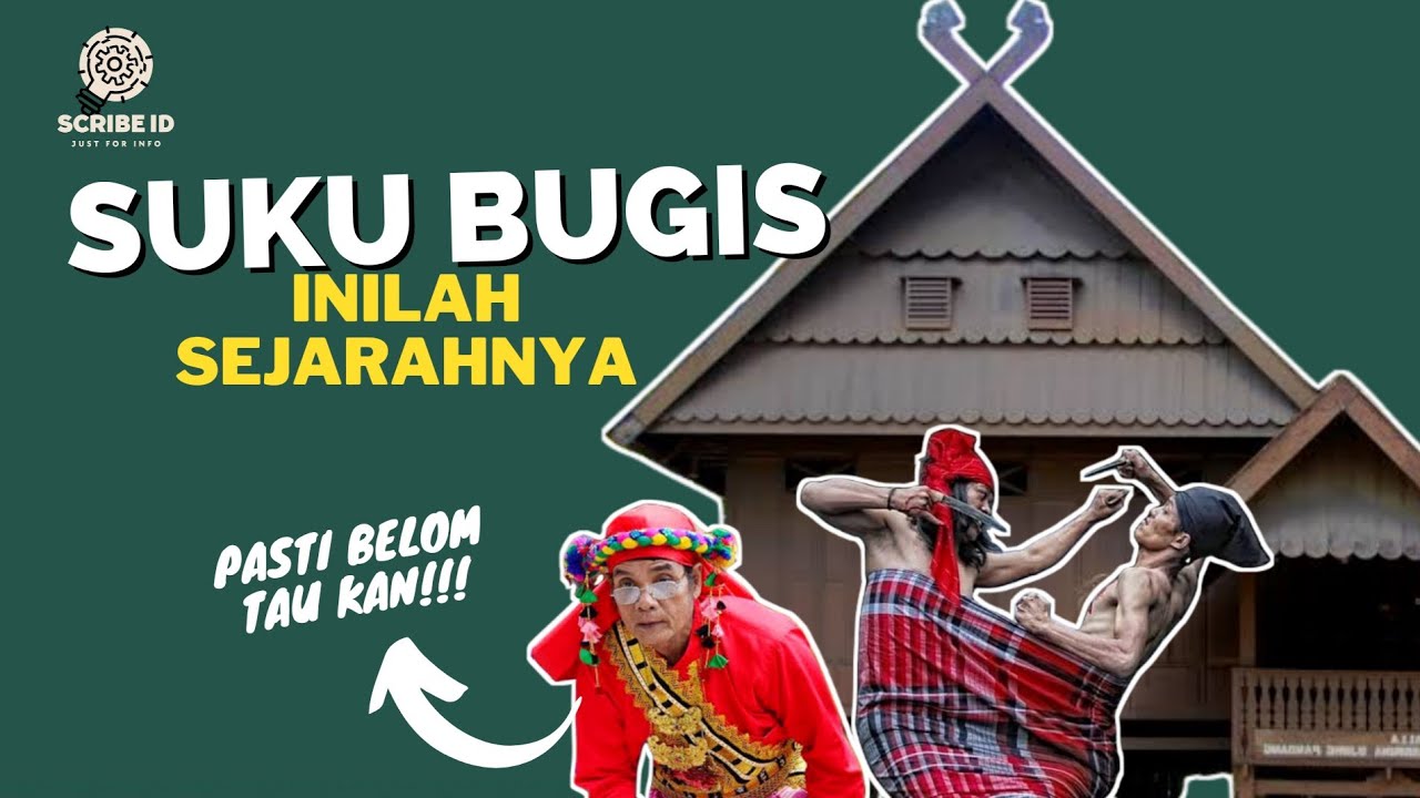 SUKU BUGIS, Inilah Sejarah Dan Rumah Adat Yang Dimilikinya - YouTube