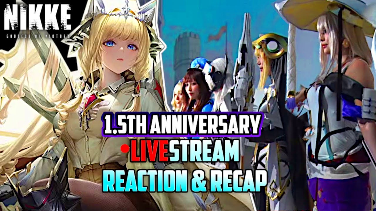 [NIKKE] KINGDOM COME! 1.5th ANNIVERSARY EN & JP Livestream Reaction & Recap! CROWN, KILO, & MORE ...