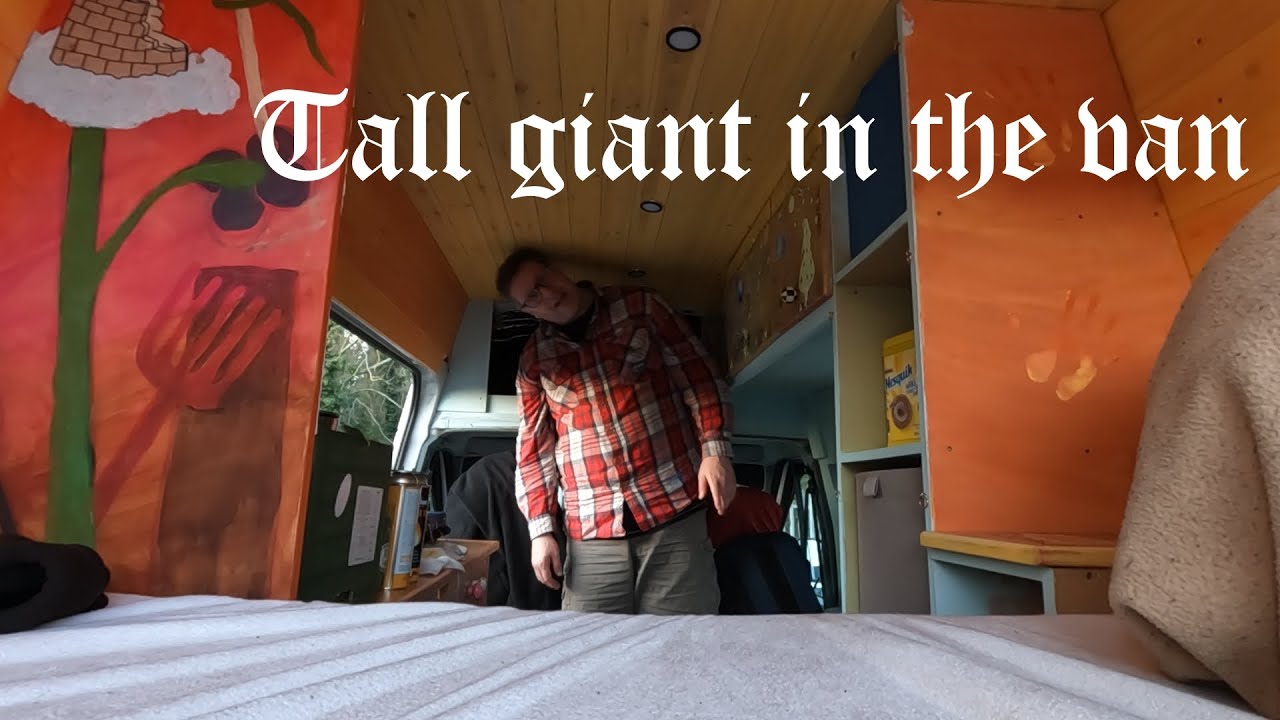 Tall giant in the van, #van, #vanlife - YouTube