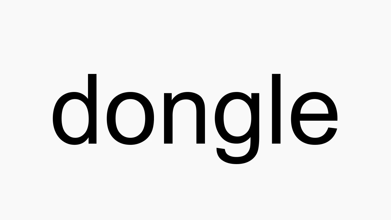 How to pronounce dongle - YouTube