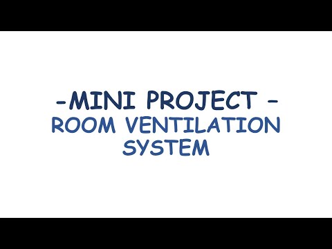 MIKROPROSESSOR DAN MIKROKOMPUTER MINI PROJECT (S52305) - VENTILATION SYSTEM