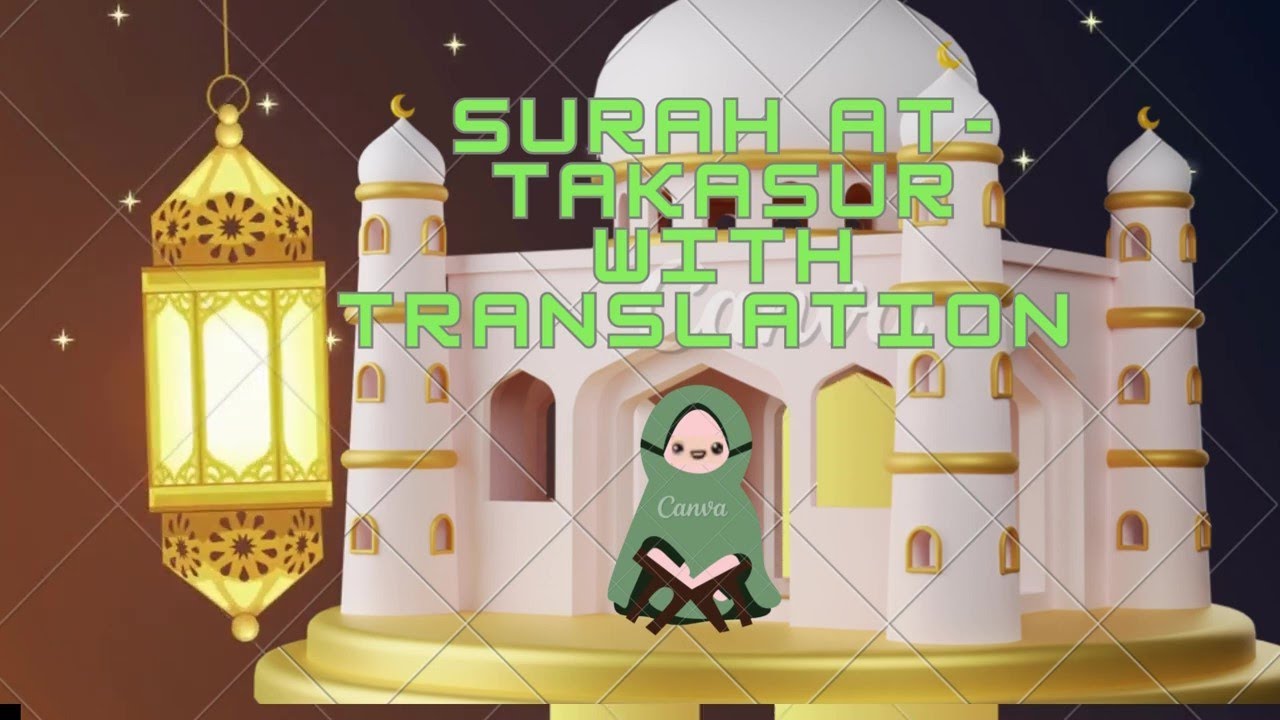 Surah At Takasur with translation QURANIC LEARNIC - YouTube