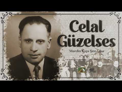 Celal Güzelses - Mardin Kapı Şen Olur