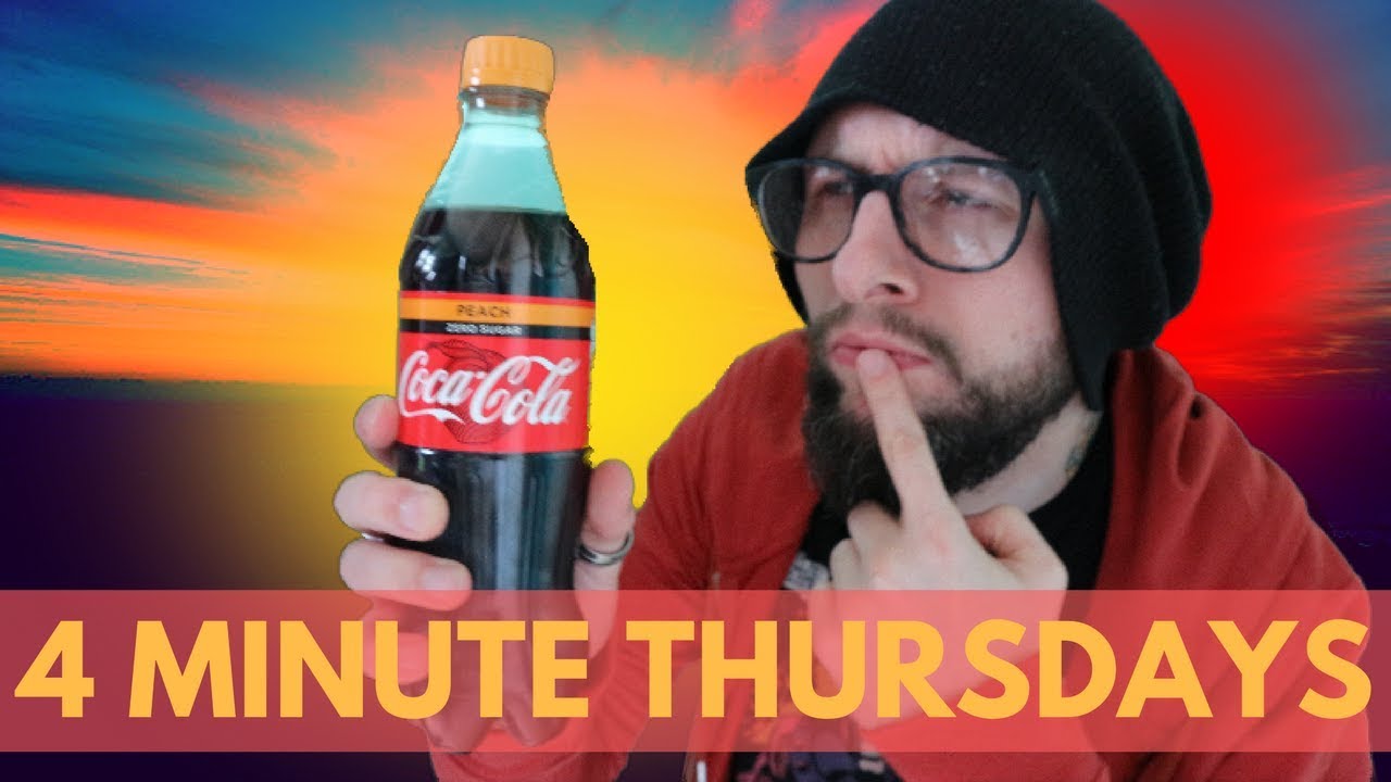 TASTING NEW COKE COLA PEACH FLAVOUR : 4 MINUTE THURSDAY EPISODE 2 - YouTube