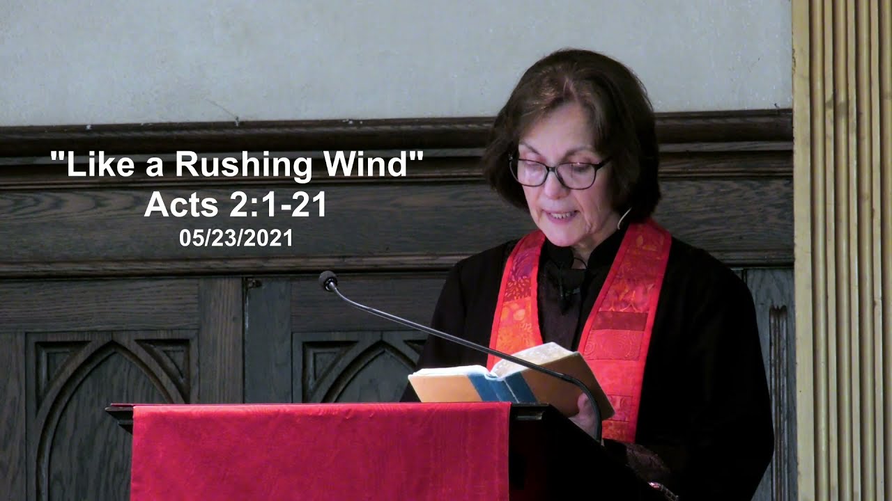 "Like A Rushing Wind" Acts 2:1-21 - YouTube