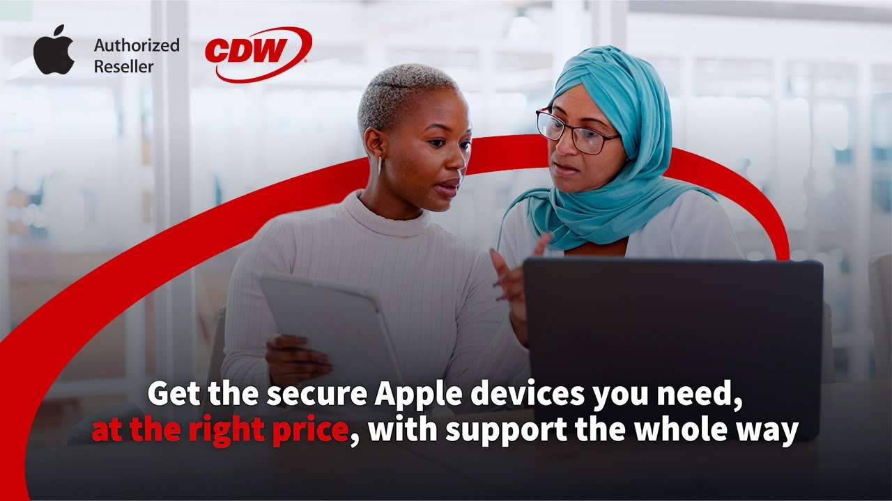 Secure and Optimize Your Apple Device Ecosystem with CDW Professional ...