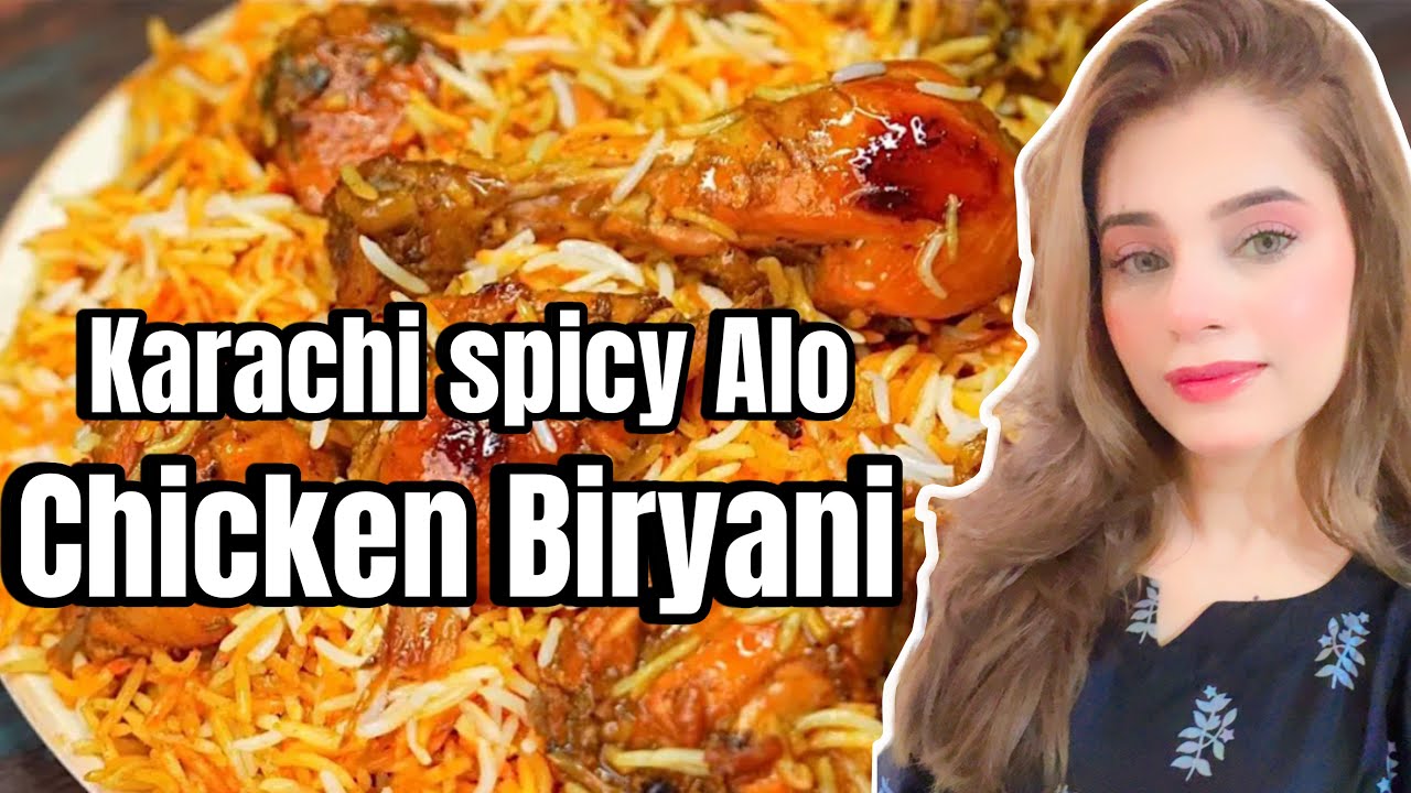 KARACHI SPICY CHICKEN ALO BIRYANI RECIPE | HOW TO MAKE CHICKEN ALO BIRYANI I FAMOUS CHICKEN ...