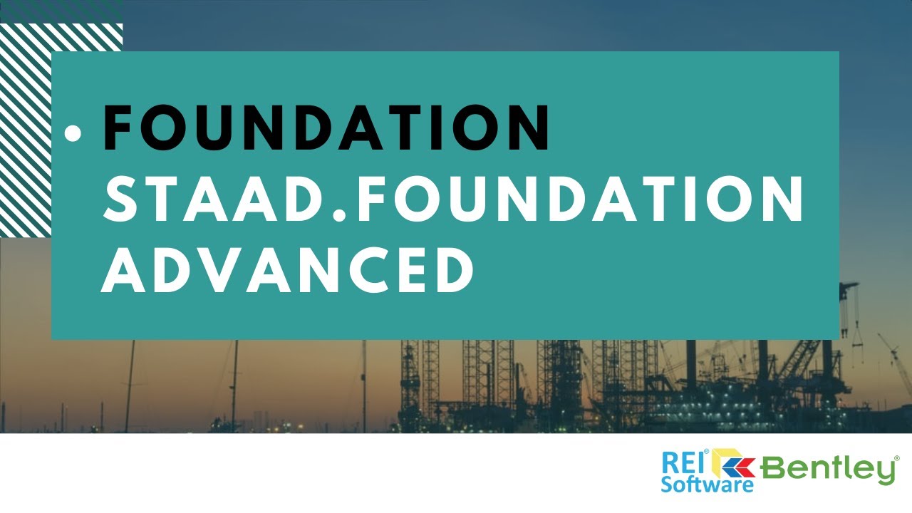 [Webinar] Steel Structure - STAAD.foundation Advanced - YouTube