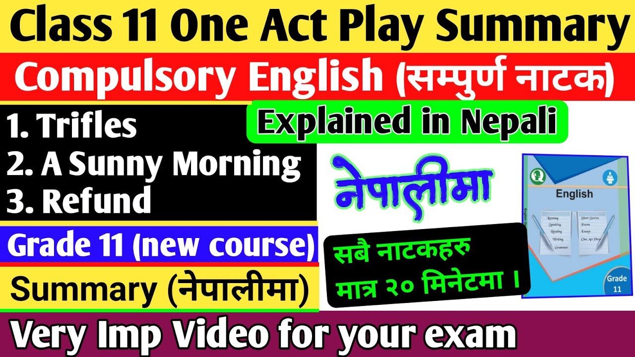 Class 11 English Summary In Nepali All One Act Plays Summary class-11-english-summary-in-nepali-all-one-act-plays-summary