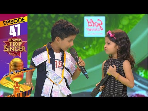 Flowers Top Singer 3 | Musical Reality Show | EP# 47