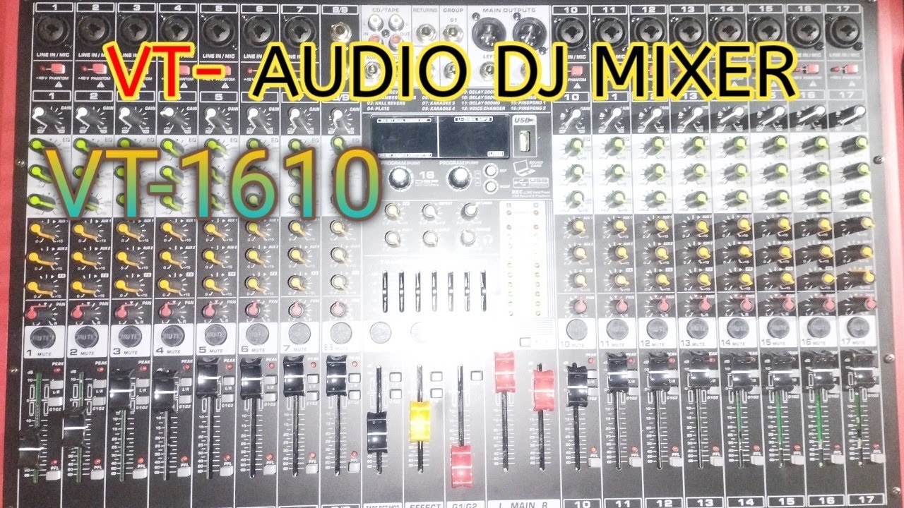 VT- AUDIO DJ MIXER CONSOL // VT - 1610 DJ MIXERS / LOW PRICE @assamkidj675 - YouTube