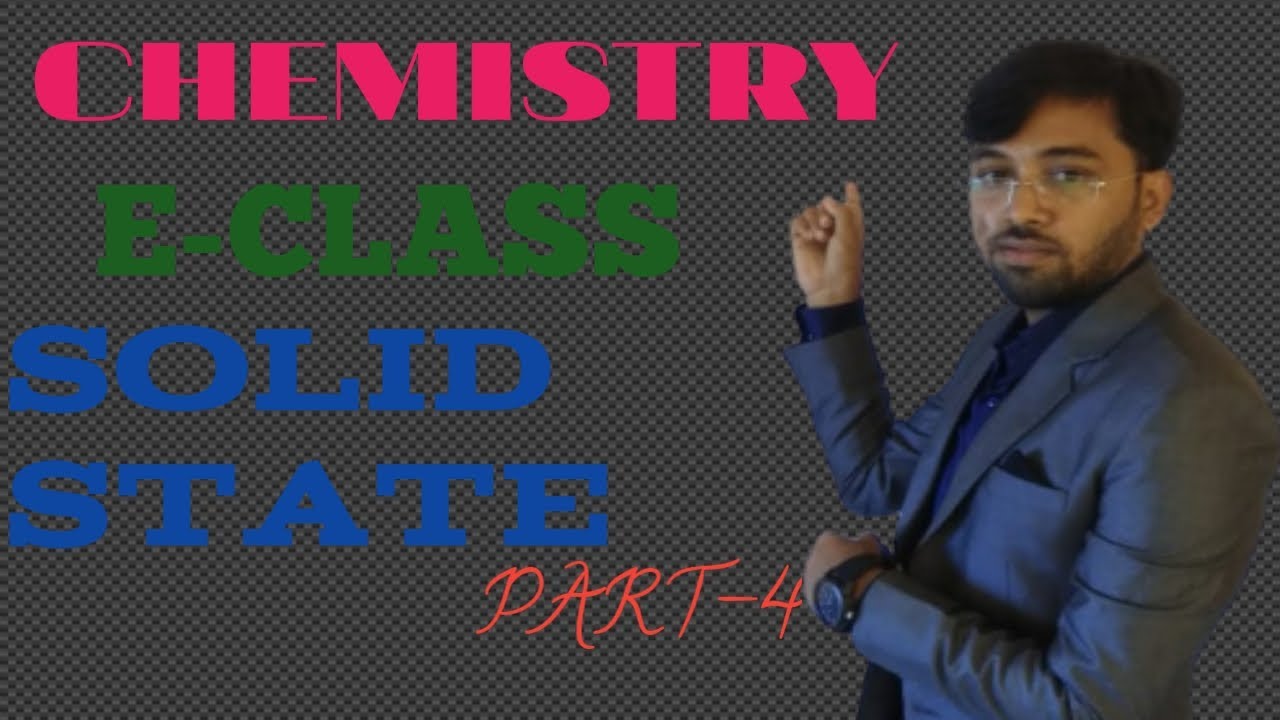 Solid State (part -4) - YouTube