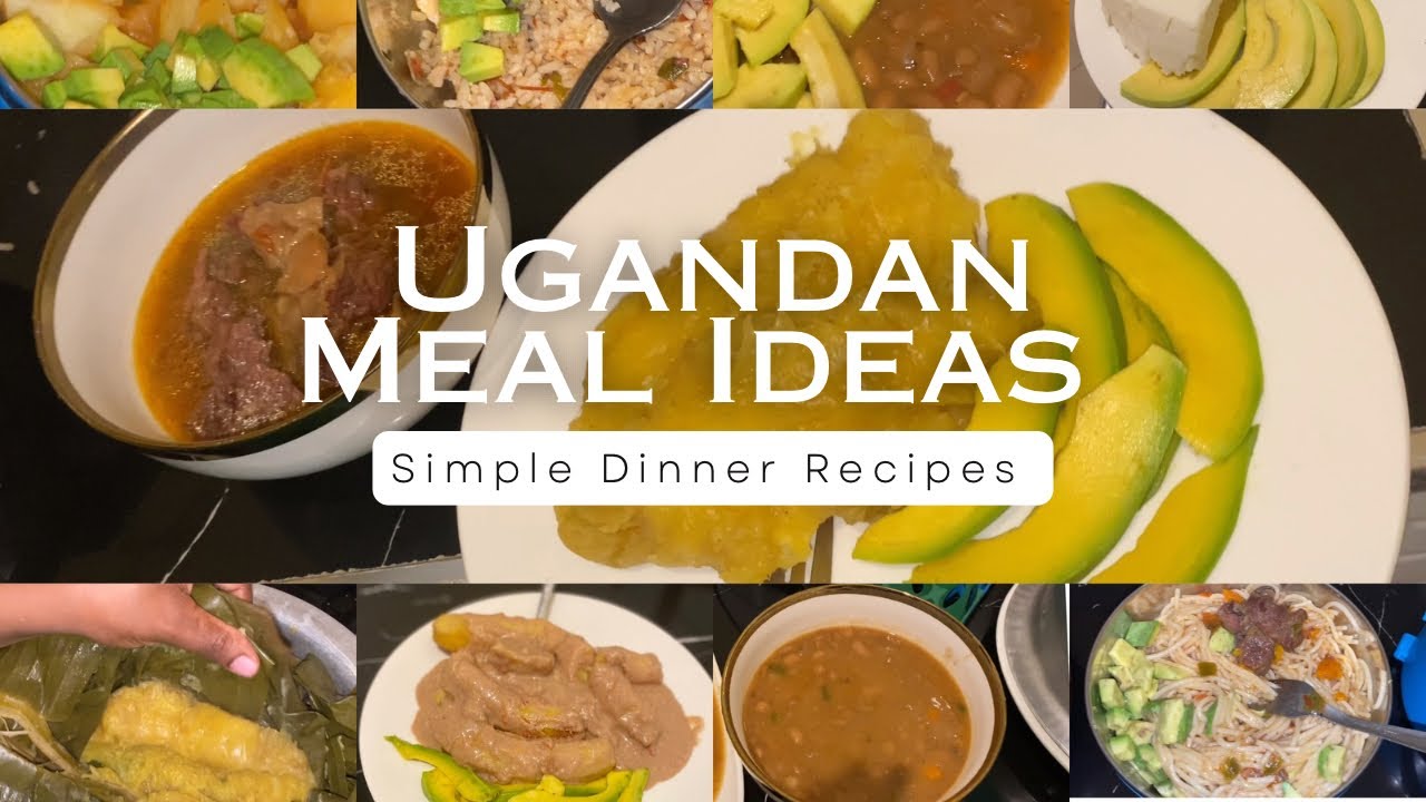 COOK WITH ME FOR A WEEK|| UGANDAN MEAL IDEAS | SIMPLE DINNER RECIPES ...