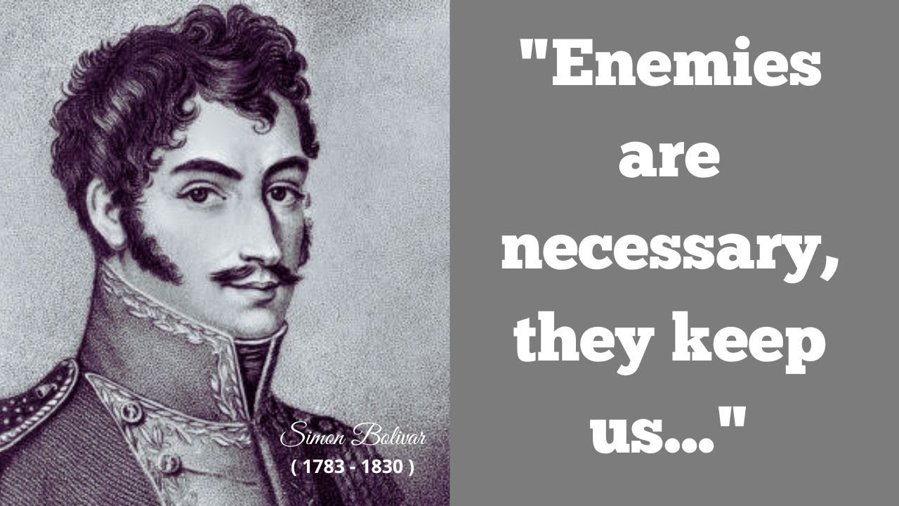 28 of the Best Quotes By Simon Bolivar. - YouTube