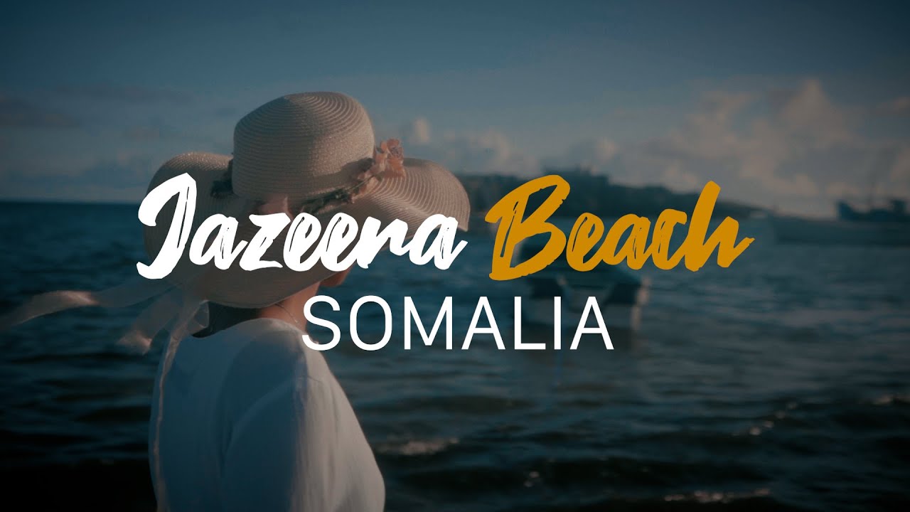 Jazeera Beach, #Somalia #documentary #somalivlogger #somali #vlog - YouTube