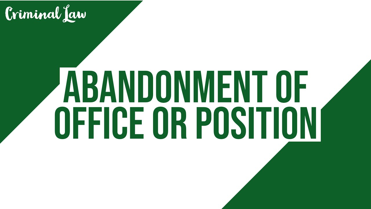 [Article 238] Abandonment of office or position: Criminal Law ...